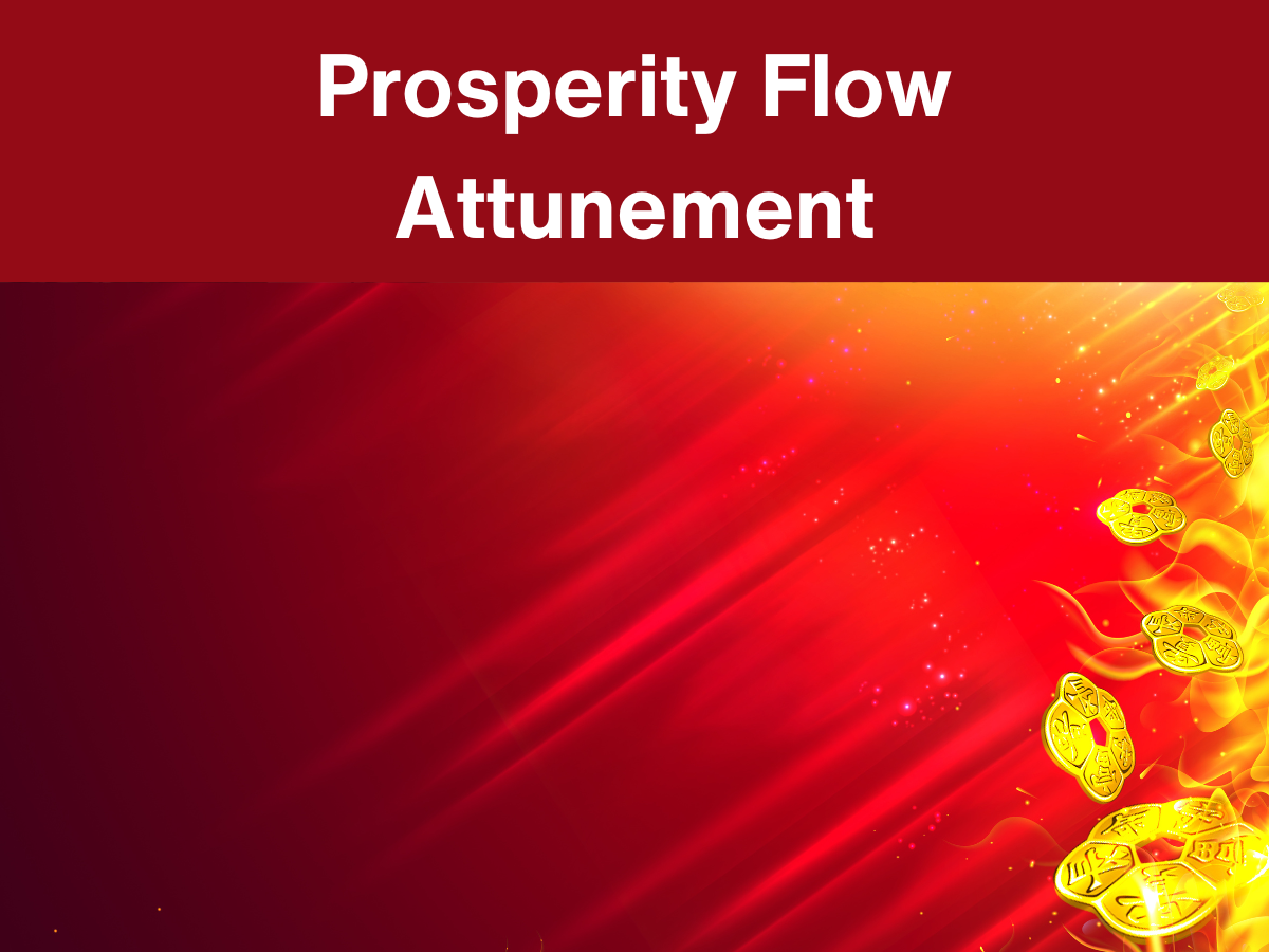 Prosperity Flow Attunement - Energy Healing Master