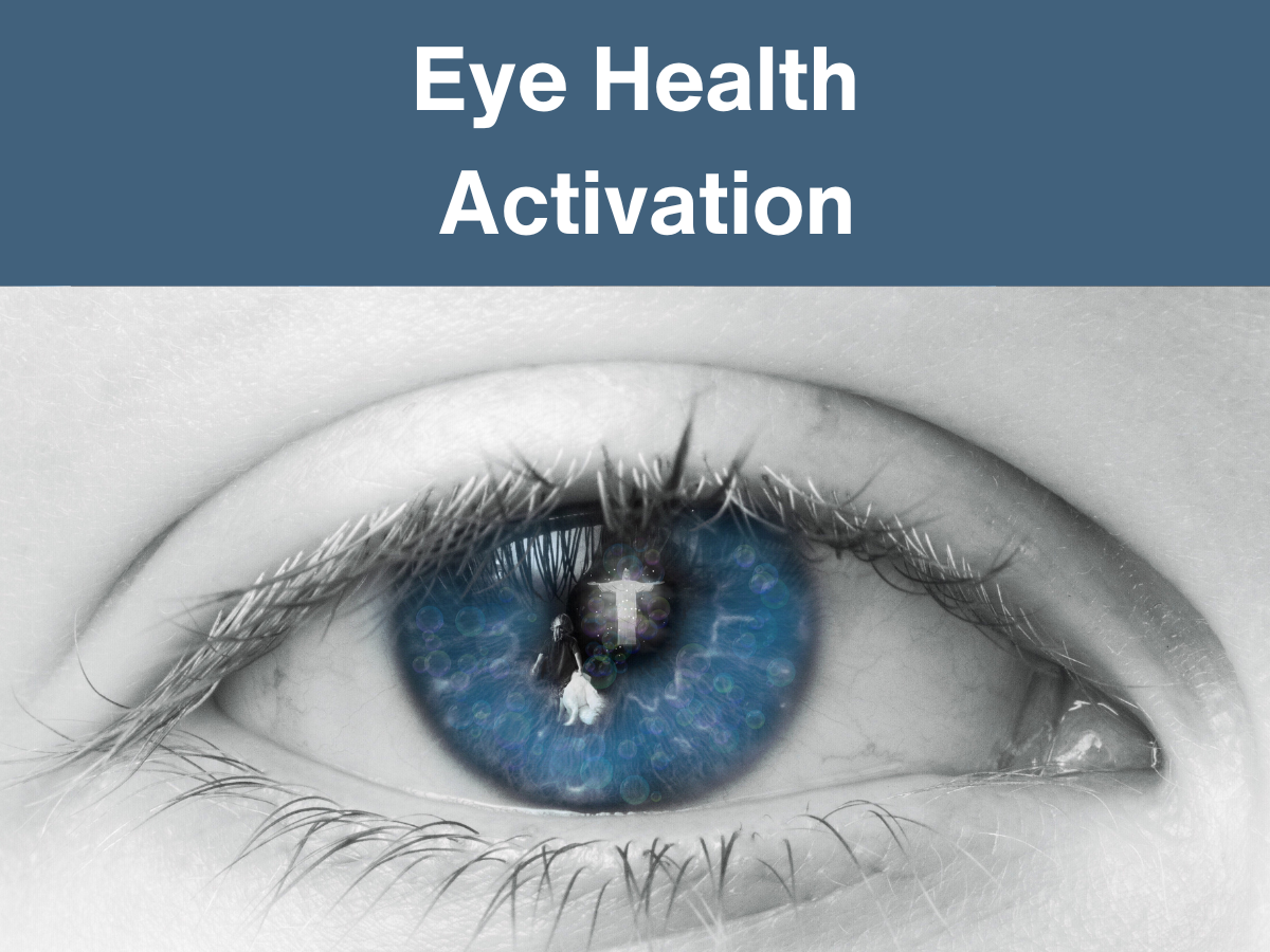 Eye Health Activation - Energy Healing Master